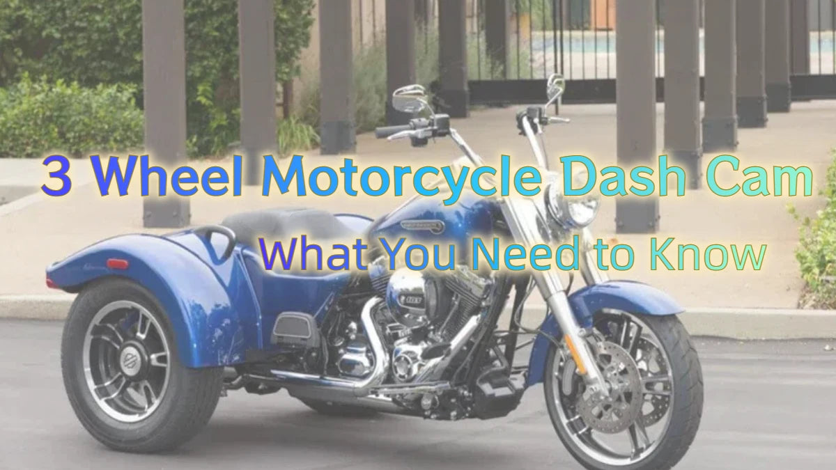 3 Wheel Motorcycle Dash Cam: What You Need to Know – Aoocci