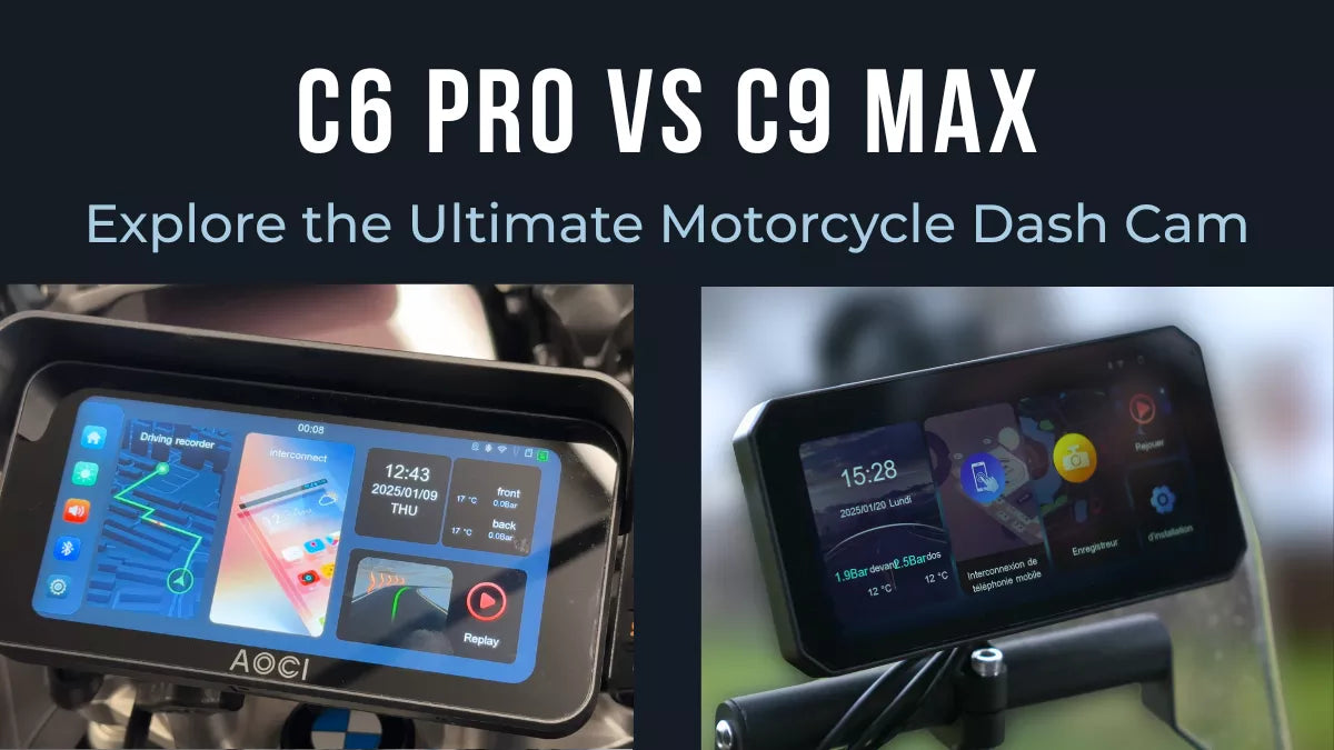Aoocci C6 Pro vs C9 Max: Best Motorcycle Dash Cam Showdown